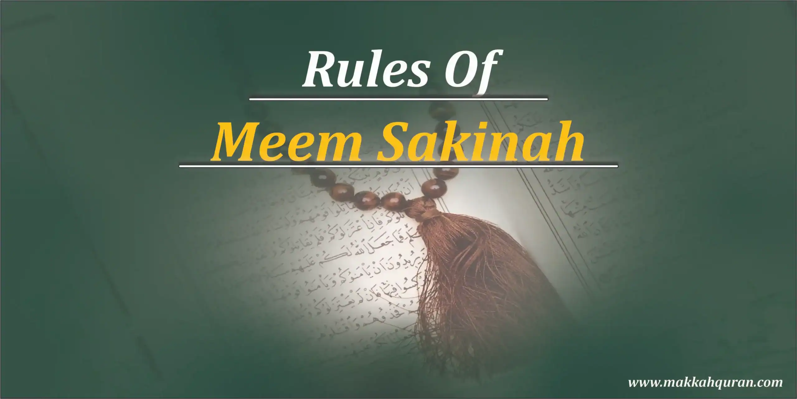 Meem Sakinah: 3 Rules Explained With Easy Examples - makkahquran